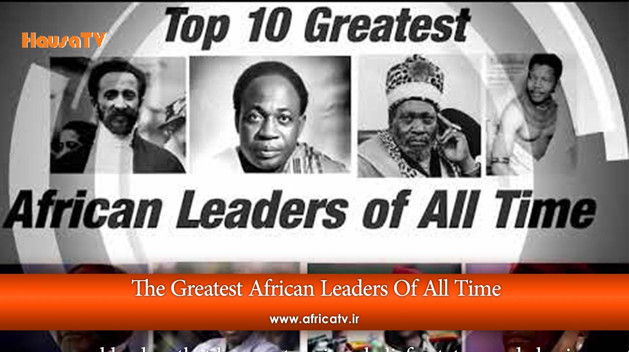The Greatest African Leaders Of All Time | Urmedium