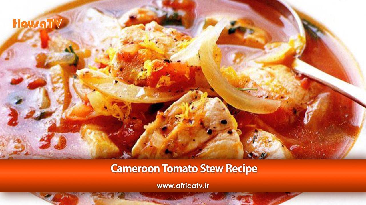 Cameroon Tomato Stew Recipe (Part One) | Urmedium